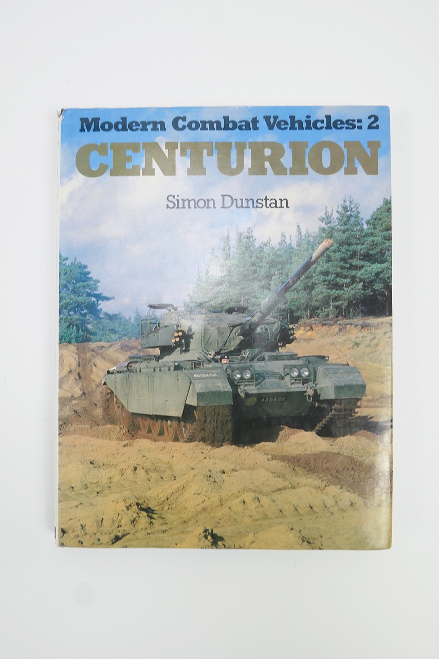 Buch - Modern Combat Vehicles: 2 - Centurion - Simon Dunstan | Lomax ...
